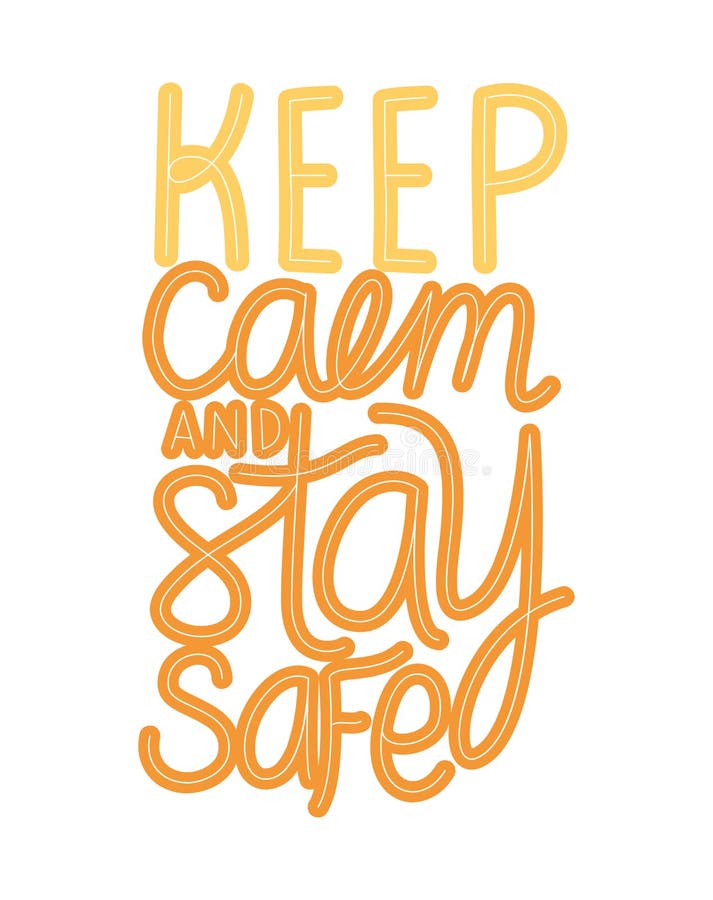Keep Calm and Stay Safe Text Vector Design Stock Vector - Illustration ...