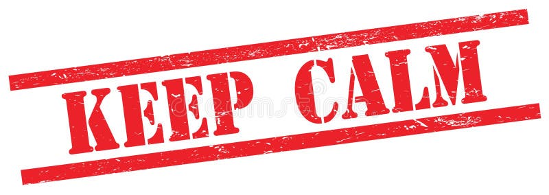 Keep Calm Red Stamp Text Stock Photos - Free & Royalty-Free Stock ...