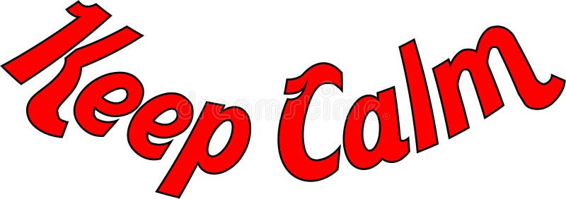 Keep Calm Text Sign Illustration Stock Vector - Illustration of calm ...