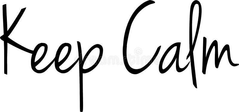 Keep Calm Text Sign Illustration Stock Vector - Illustration of ...