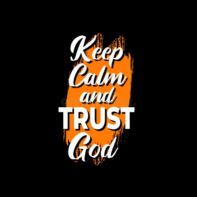 Keep Calm And Trust Jesus Background