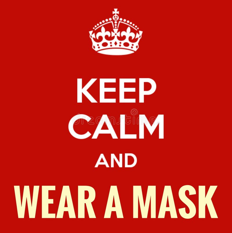 Keep Calm and Wear a Mask in Red Stock Illustration - Illustration of ... Keep Calm and Wear a Mask in Red Stock Illustration - Illustration of ...