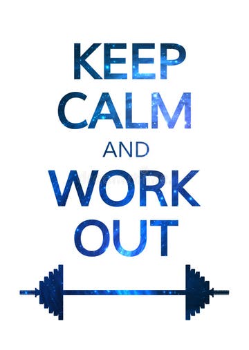Keep Calm and Work Out Motivation Quote. Colorful Stock Vector ...