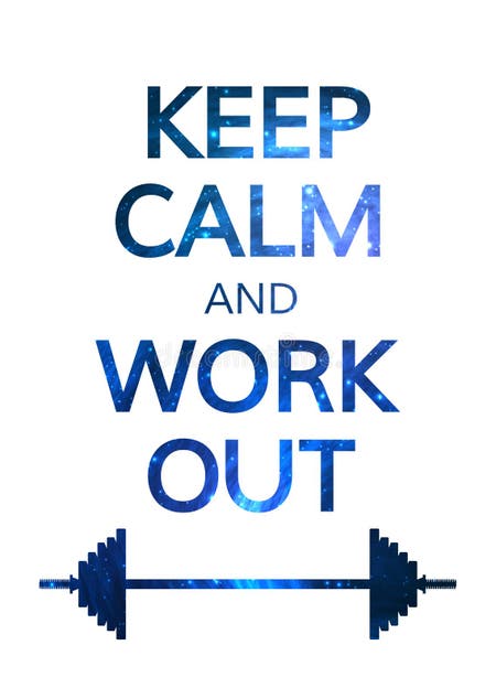 Keep Calm and Work Out Motivation Quote. Colorful Stock Vector ...