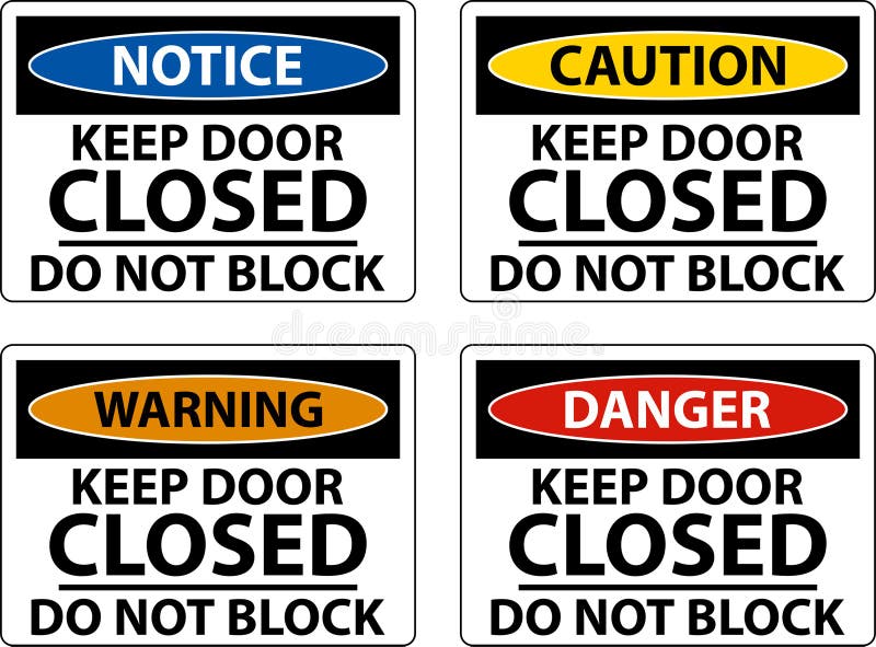 Keep Closed Do Not Block Sign on White Background Stock Vector ...