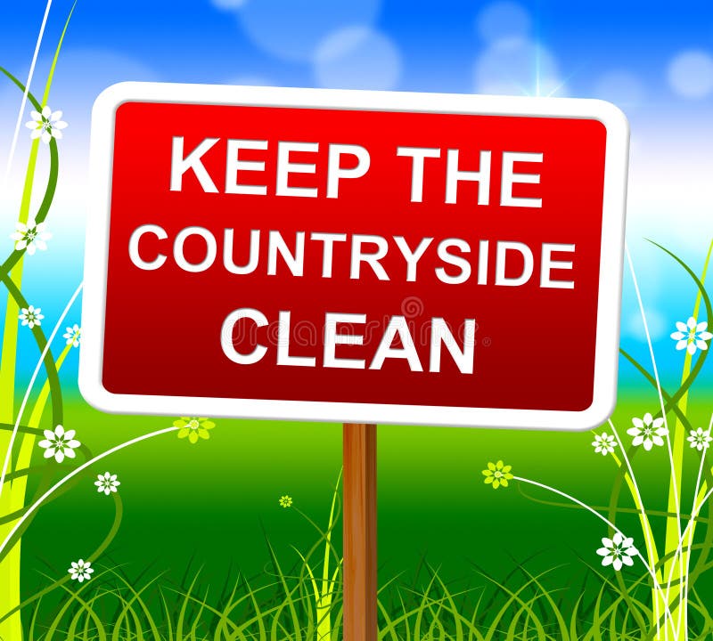 Keep Countryside Clean Means Environment Untouched and Natural Stock ...