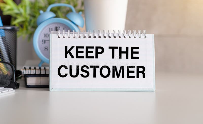 Keep the Customer Message, Concept of Customer or Brand Loyalty. Stock ...