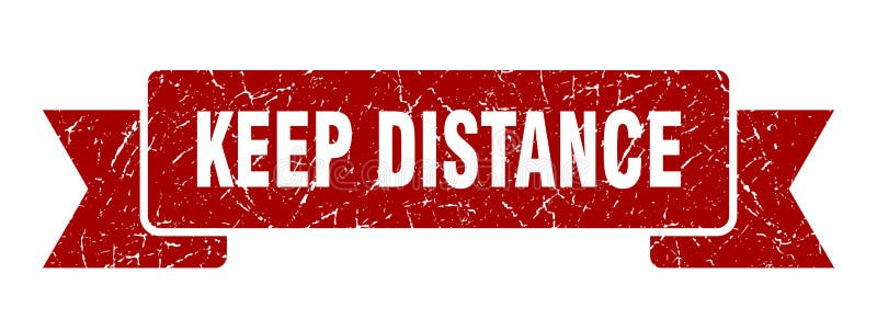 Keep Distance Ribbon. Keep Distance Grunge Band Sign Stock Vector ...