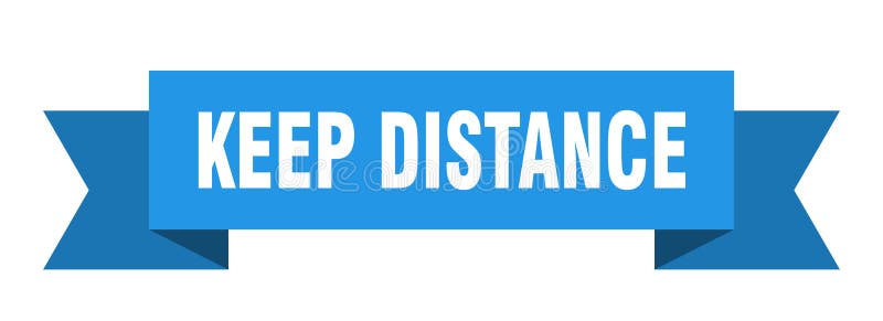 Keep Distance Ribbon. Keep Distance Isolated Band Sign Stock Vector ...