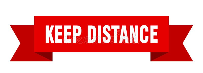 Keep Distance Ribbon. Keep Distance Isolated Band Sign Stock Vector ...