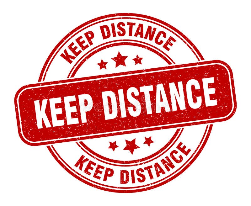 Keep Distance Stamp. Keep Distance Label. Round Grunge Sign Stock ...