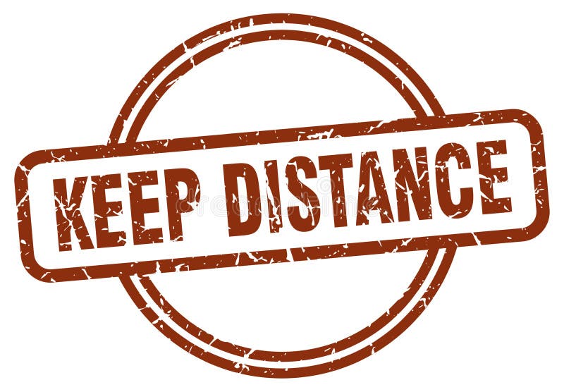 Keep Distance Stamp. Keep Distance Round Vintage Grunge Label Stock ...