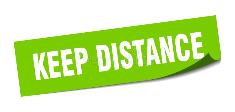 Keep Distance Sticker. Square Isolated Label Sign. Peeler Stock Vector ...