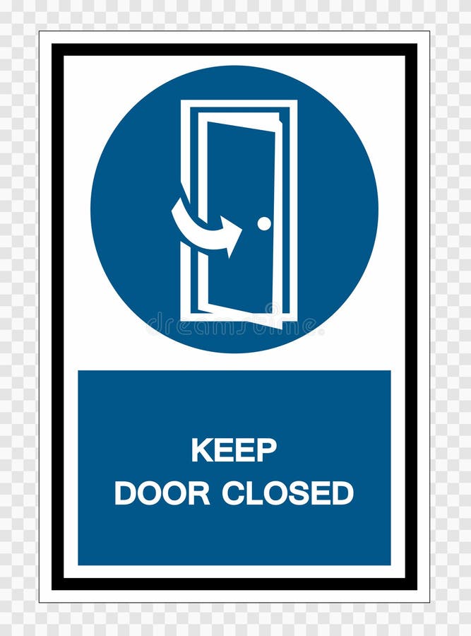 Keep Door Closed Symbol Sign Isolate on Transparent Background,Vector ...