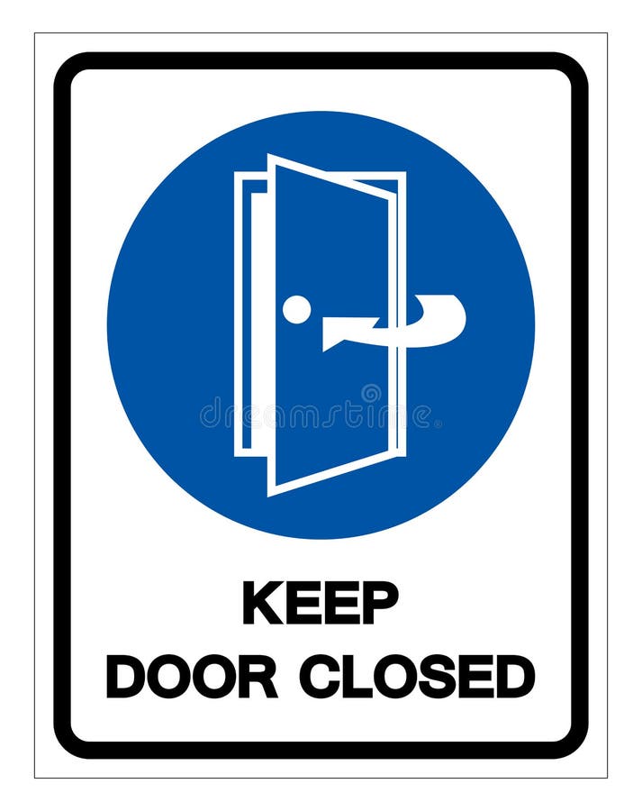 Keep Door Closed Stock Illustrations – 944 Keep Door Closed Stock ...