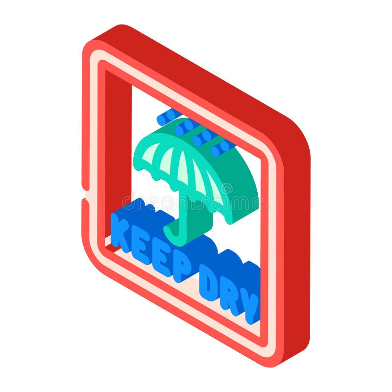 Keep Dry Product Label Warning Isometric Icon Vector Illustration Stock ...