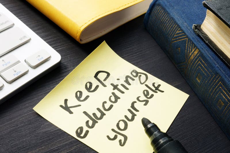 Keep Educating Yourself Words on Blackboard Stock Photo - Image of ...
