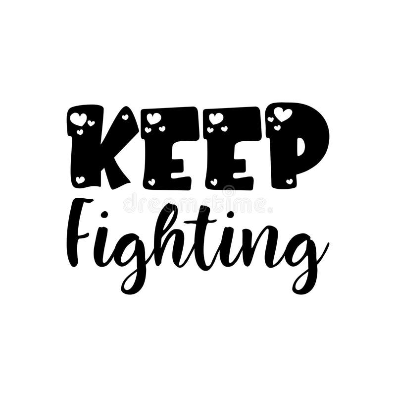 Keep Fighting Stock Illustrations – 221 Keep Fighting Stock ...