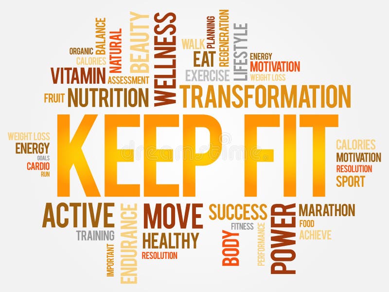 KEEP FIT word cloud stock illustration. Illustration of habit - 199284082