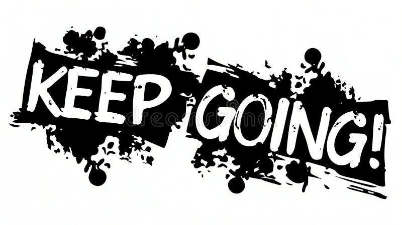 KEEP GOING! Graffiti Lettering, Typography Handwriting Font, Spray Wall ...