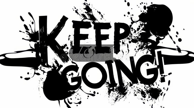 KEEP GOING! Graffiti Lettering, Typography Handwriting Font, Spray Wall ...