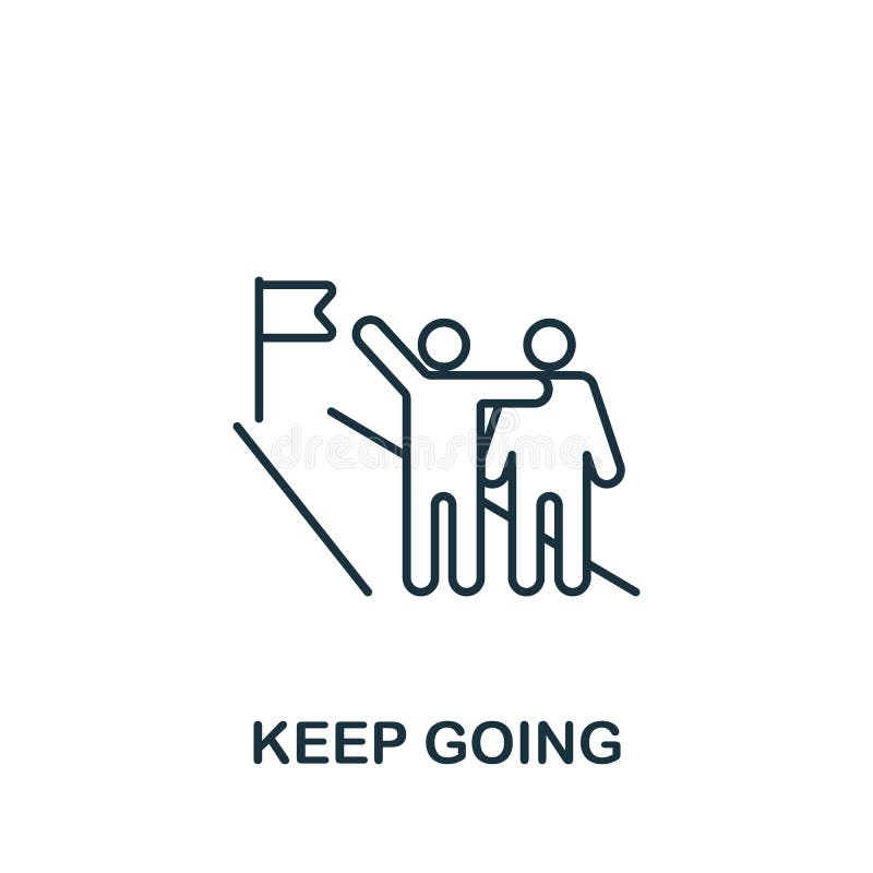 Keep Going Icon. Monochrome Simple Business Motivation Icon for ...