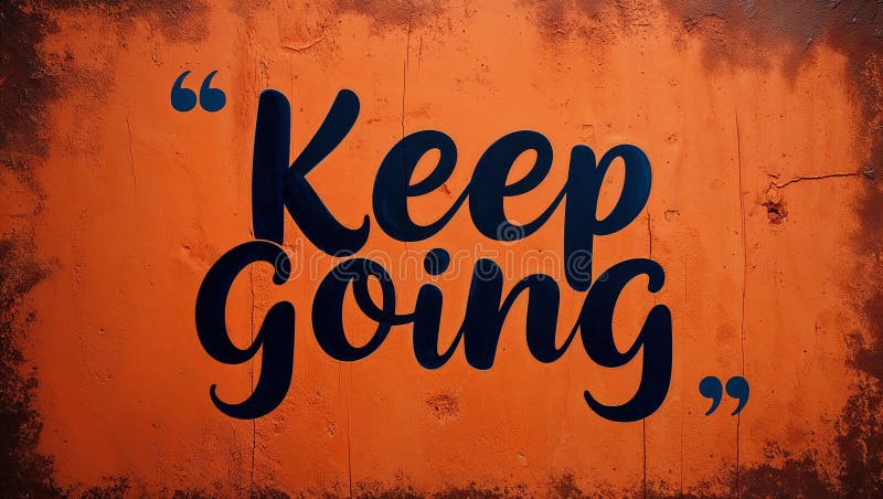 Keep Going Stock Illustrations – 2,261 Keep Going Stock Illustrations ...