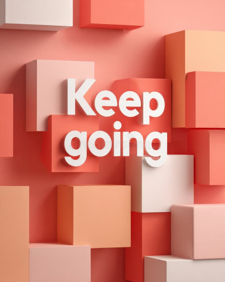 Keep Going Inspirational Text on a Background of Pink and Peach Blocks ...