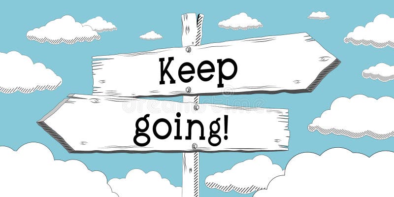 Keep Going - Outline Signpost with Two Arrows Stock Illustration ...