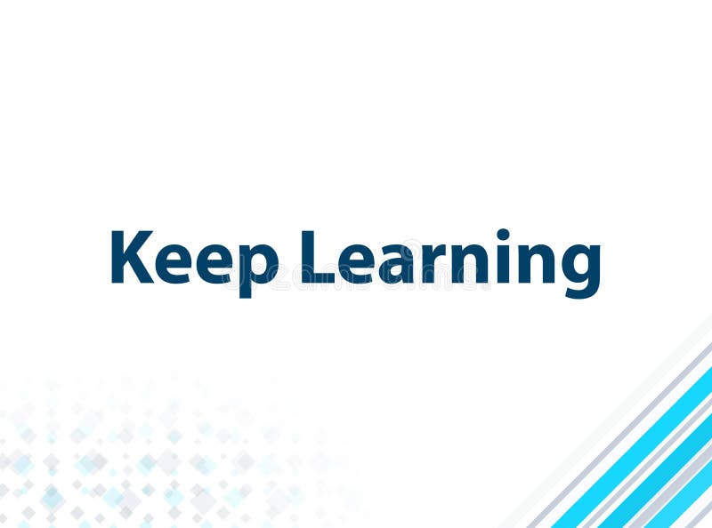 Keep Learning Modern Flat Design Blue Abstract Background Stock ...