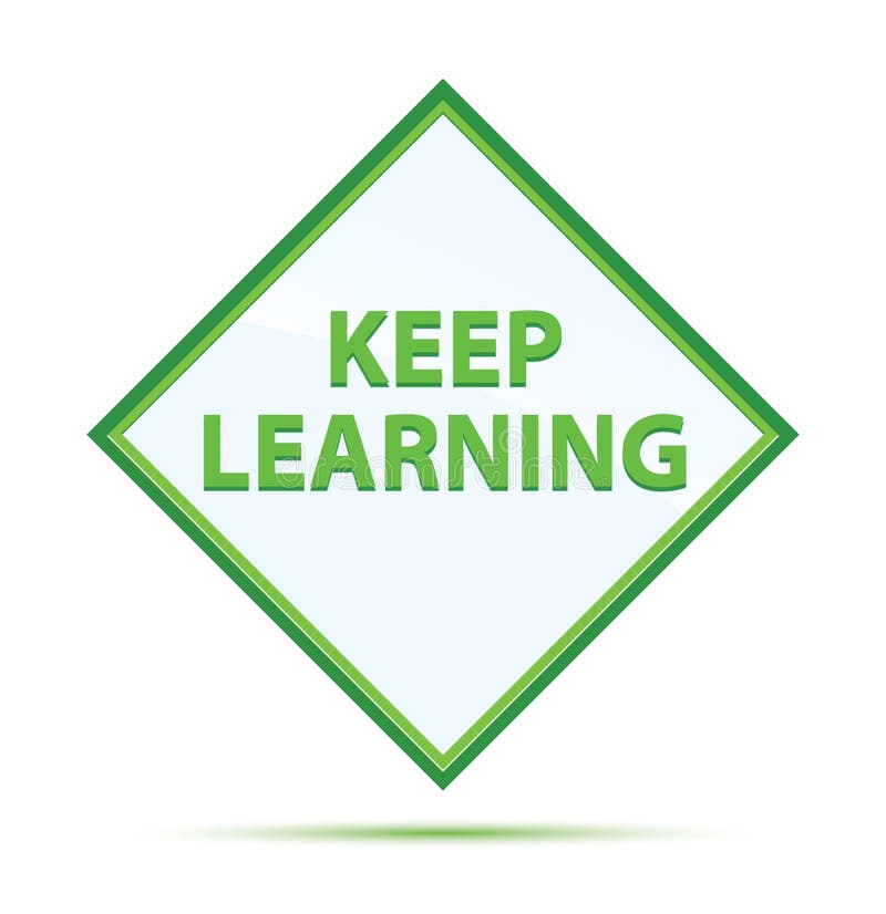 Keep Learning Modern Abstract Green Diamond Button Stock Illustration ...