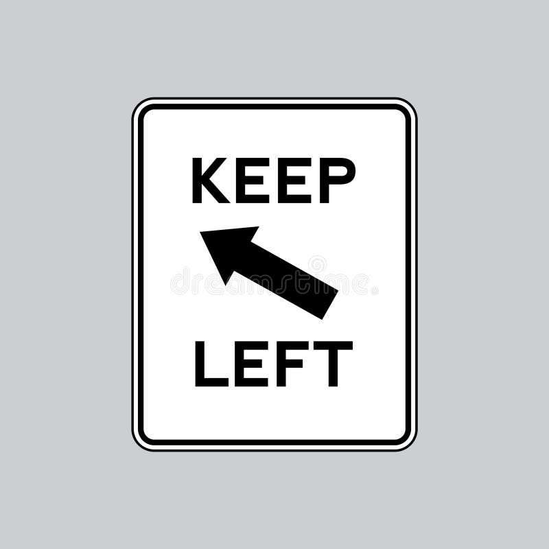 Keep Left Road Sign. Vector Illustration Decorative Design Stock Vector ...