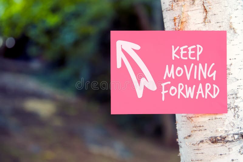 Keep Moving Forward Inspirational Quote Written on Paper on a Tree in ...