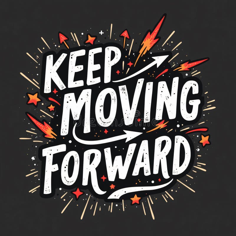Keep Moving Forward Motivational Typography T-Shirt Design Stock ...