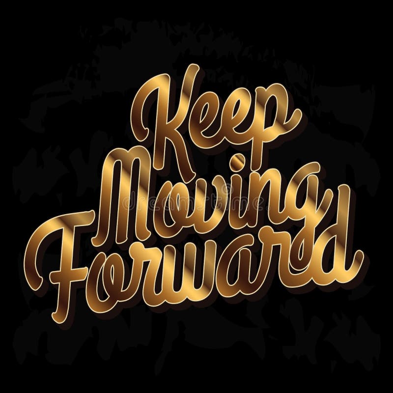 Keep Moving Forward Stock Illustrations – 497 Keep Moving Forward Stock ...