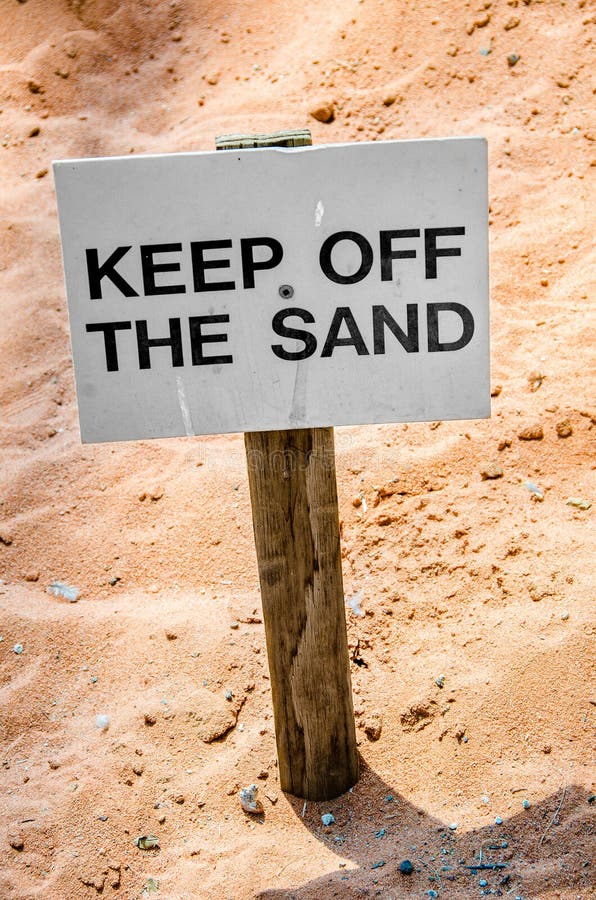 Keep off the Sand! stock image. Image of outdoor, barren - 42891763