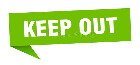 Keep Out Banner. Keep Out Speech Bubble Stock Vector - Illustration of ...