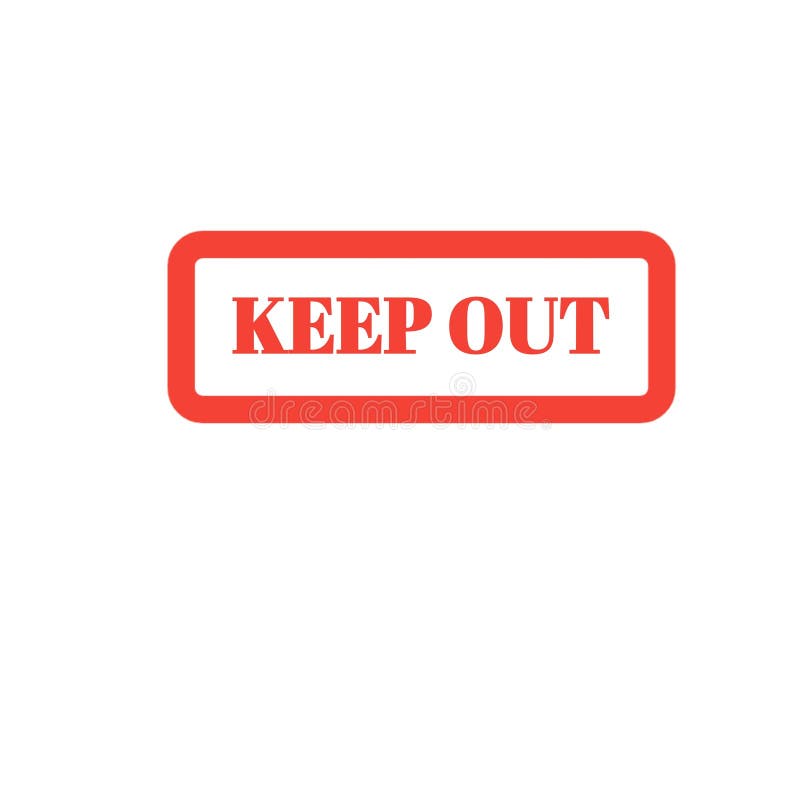 Keep Out Red Square Rubber Seal Stamp on White Background Illustration ...
