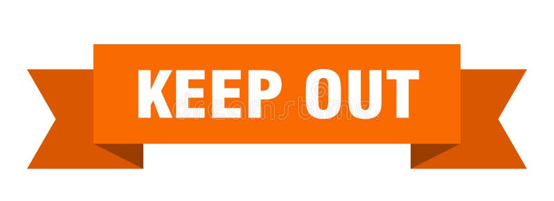Keep Out Ribbon. Keep Out Isolated Band Sign Stock Vector ...
