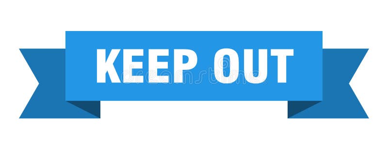 Keep Out Ribbon. Keep Out Isolated Band Sign Stock Vector ...