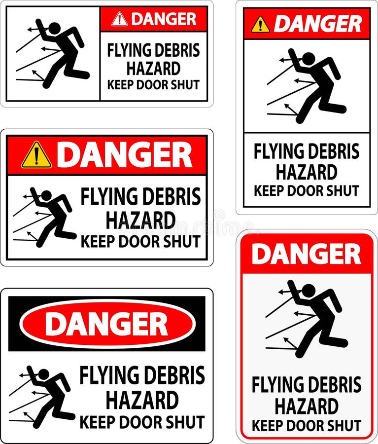 Keep Out Sign, Flying Debris Hazard, Keep Door Shut Stock Vector ...