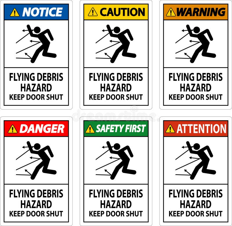 Keep Out Sign, Flying Debris Hazard, Keep Door Shut Stock Vector ...