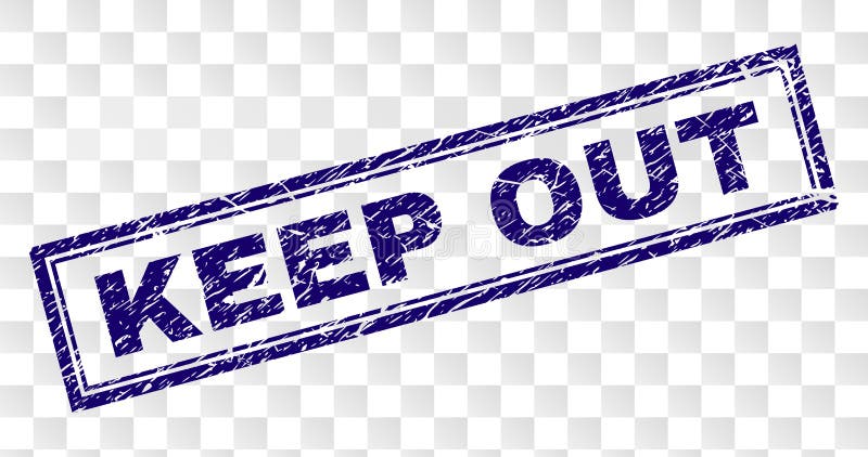 Grunge KEEP OUT Rectangle Stamp Stock Vector - Illustration of double ...