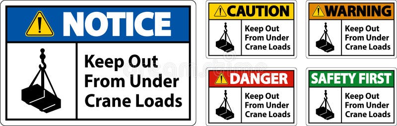 Keep Out from Under Crane Loads Sign Stock Vector - Illustration of ...