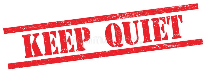 KEEP QUIET Text on Red Grungy Rectangle Stamp Stock Illustration ...
