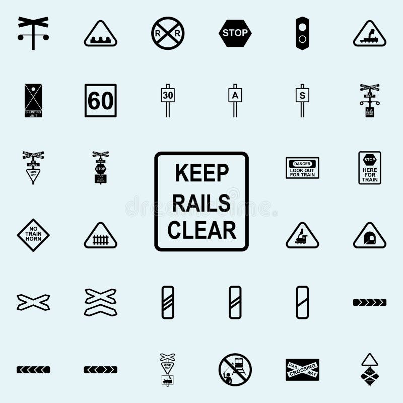 Keep Rails Clear Sign Icon. Railway Warnings Icons Universal Set for ...