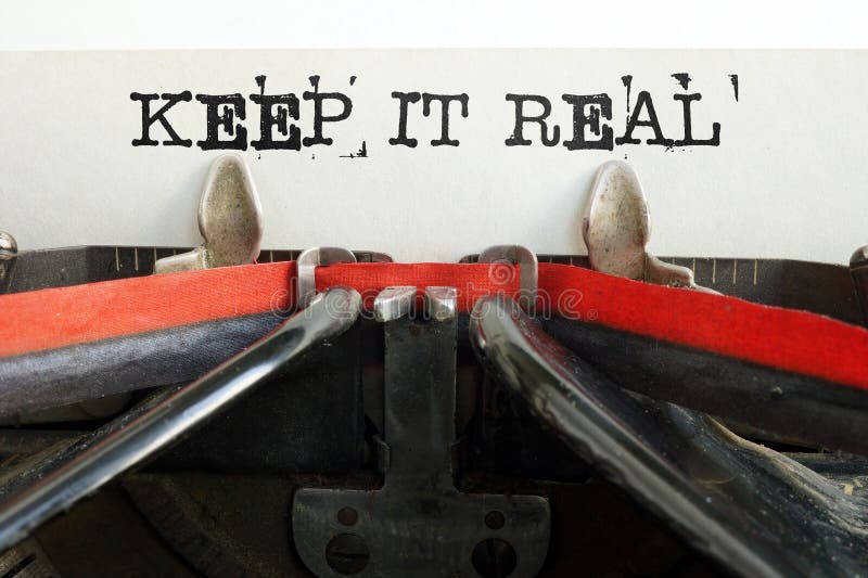 Keep it Real - Motivational Quote is Shown Using the Text Stock Image ...
