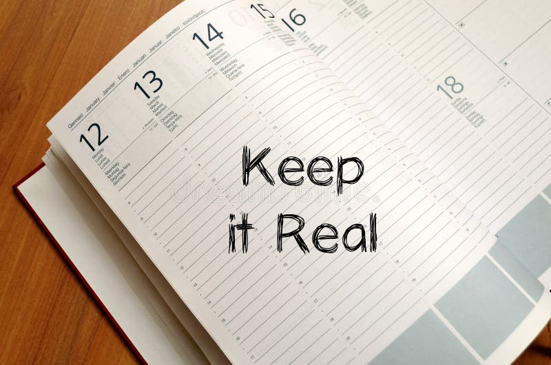 Keep it Real Write on Notebook Stock Image - Image of integrity ...