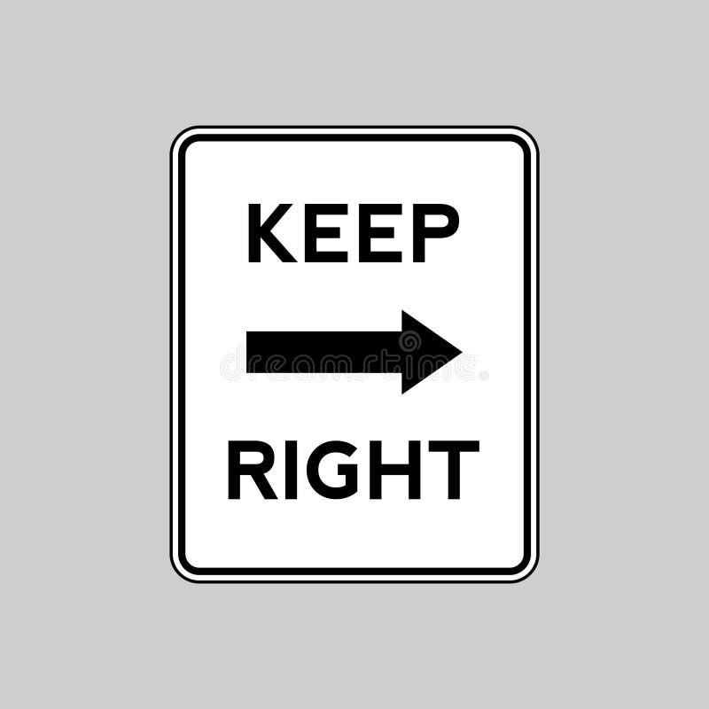 Keep Right Except To Pass Sign. Vector Illustration Decorative Design ...