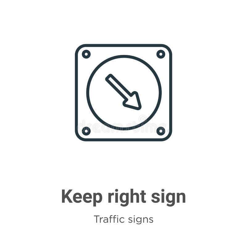 Keep Left Sign Outline Vector Icon. Thin Line Black Keep Left Sign Icon ...